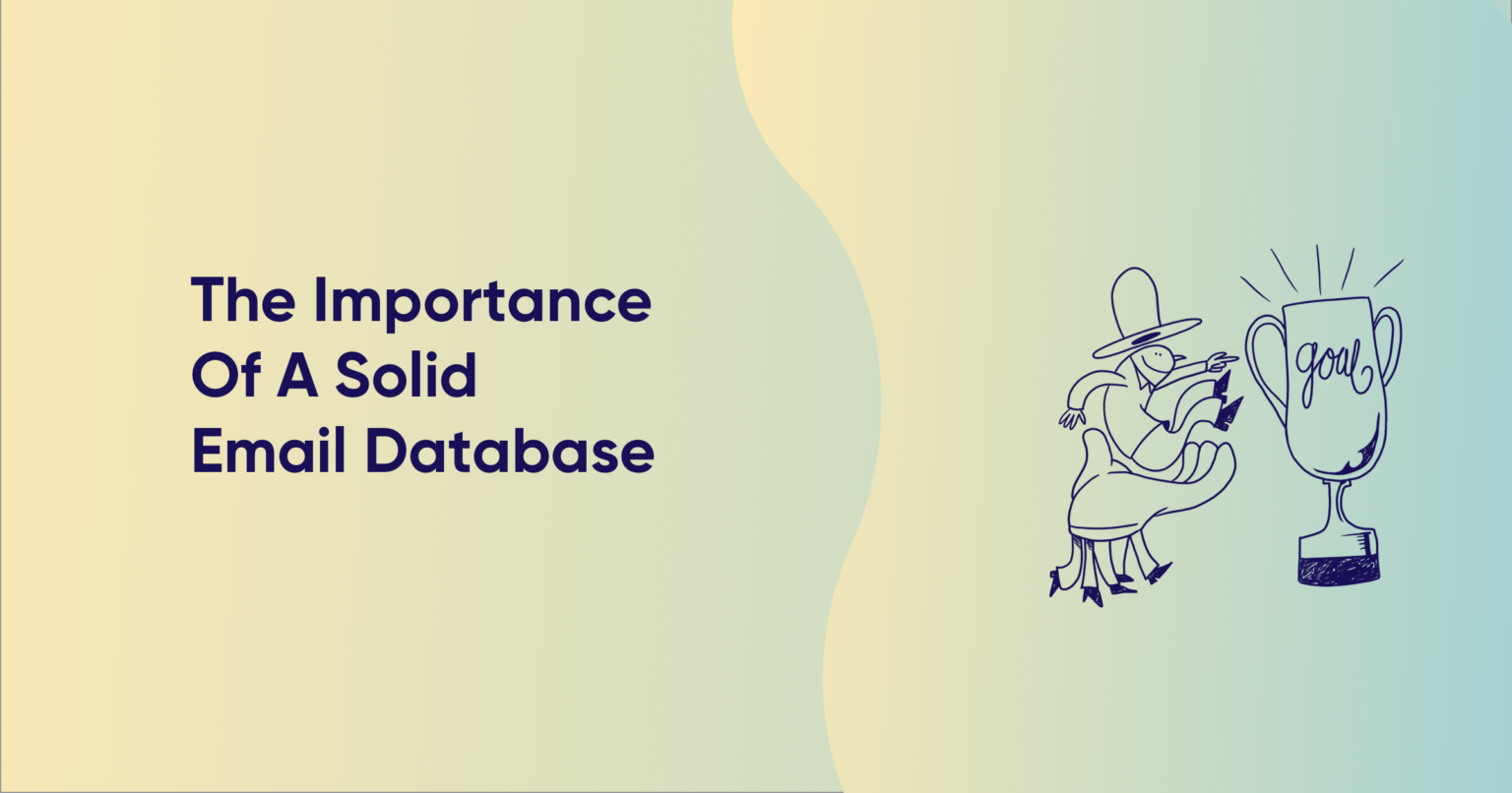 Blog | The Importance Of A Solid Email Database | Playable