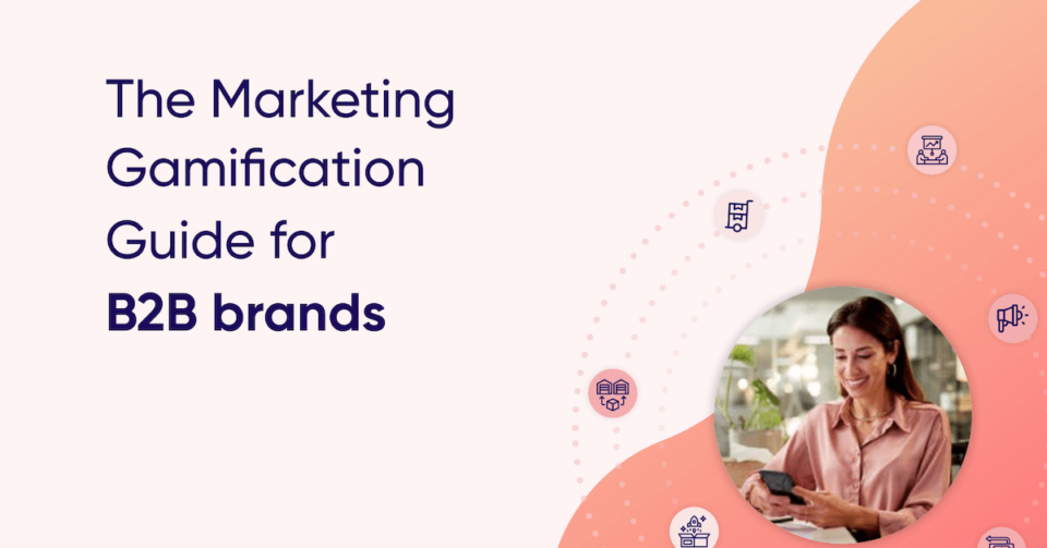 Marketing Gamification Guide for B2B - Playable